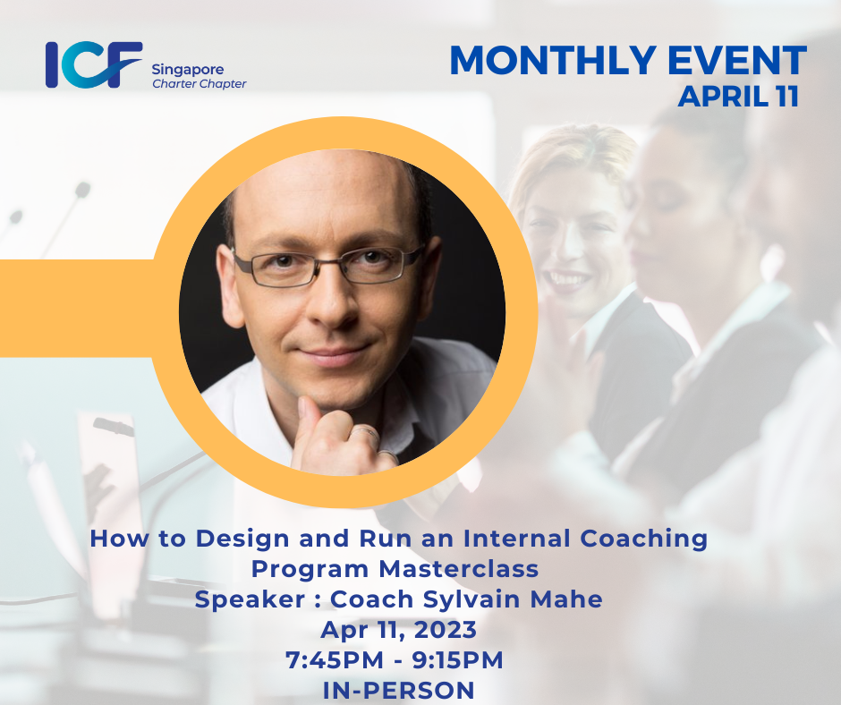 Monthly Event : How to Design and Run an Internal Coaching Program Masterclass - ICF Events