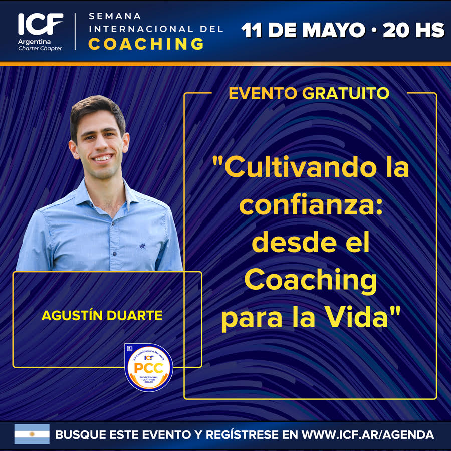 Cultivando la confianza: desde el Coaching para la Vida. - ICF Events