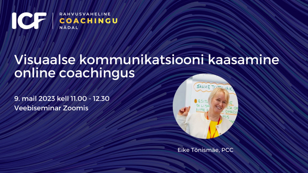 (ICF Estonia) Visuaalse kommunikatatsiooni kaasamine online coachingus - ICF Events