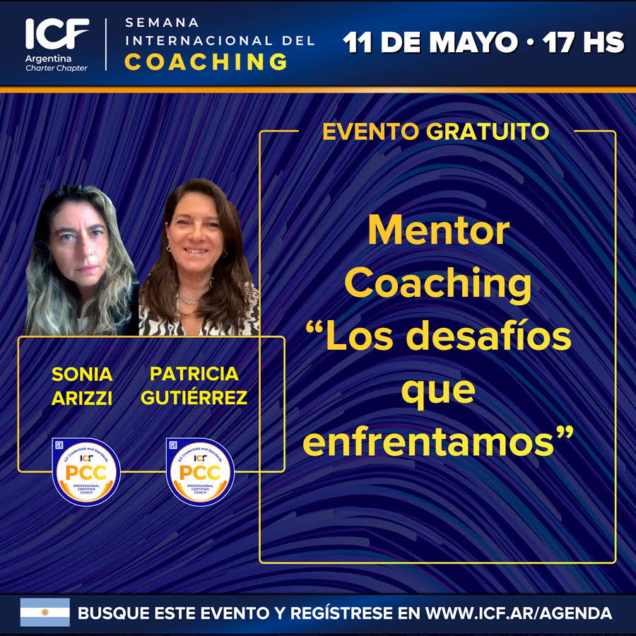 Mentor Coaching. “Los desafíos que enfrentamos” - ICF Events