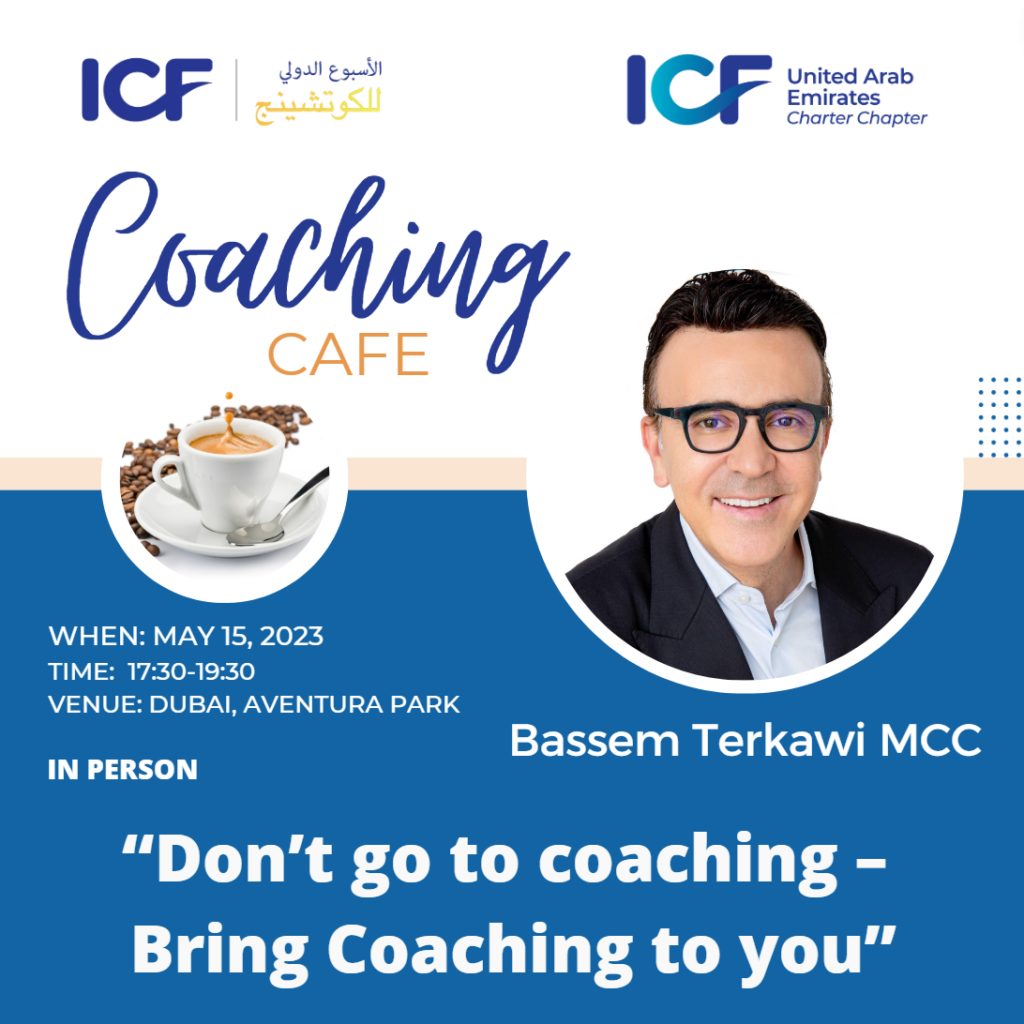 Coaching Café (in-person Event, Exclusively for ICF UAE Chapter Members) - ICF Events