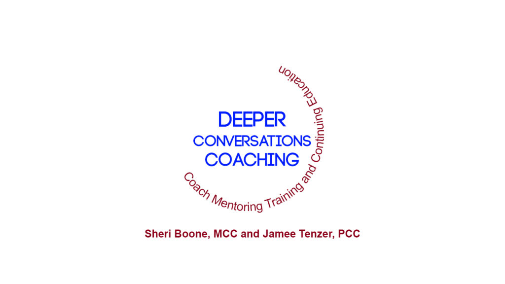Deeper Conversations for Credentialed Coaches CCEU Course (commencing ...