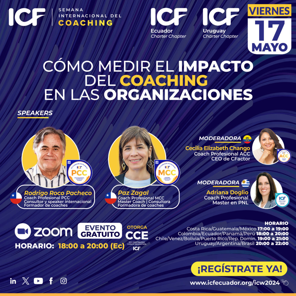 🇪🇨 🇺🇾 CÓMO MEDIR EL IMPACTO DEL COACHING EN LAS ORGANIZACIONES - ICF Events