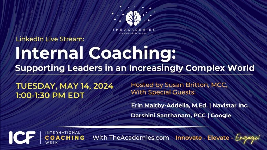 Internal Coaching: Supporting Leaders in an Increasingly Complex World - ICF Events
