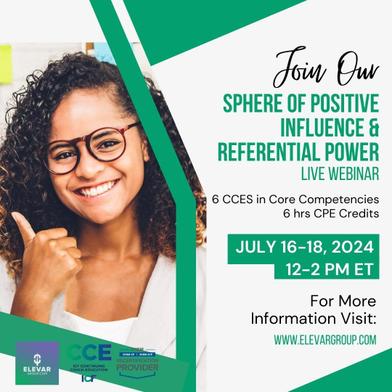 Sphere of Positive Influence and Referential Power Coaching - 6 CCEs in ...