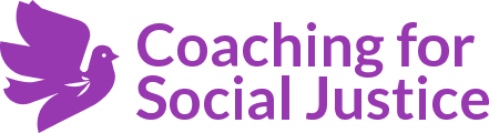 Social Justice in Coaching: Transforming Yourself & Your Practice ...