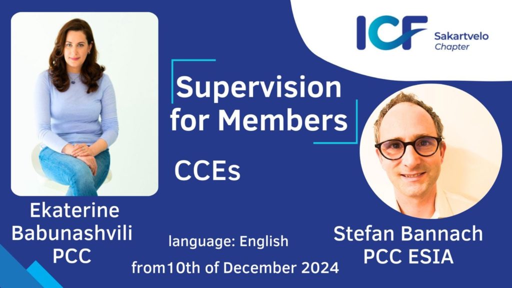 4-Month Professional Development Program Supervision for ICF Sakartvelo Chapter Member Coaches ...