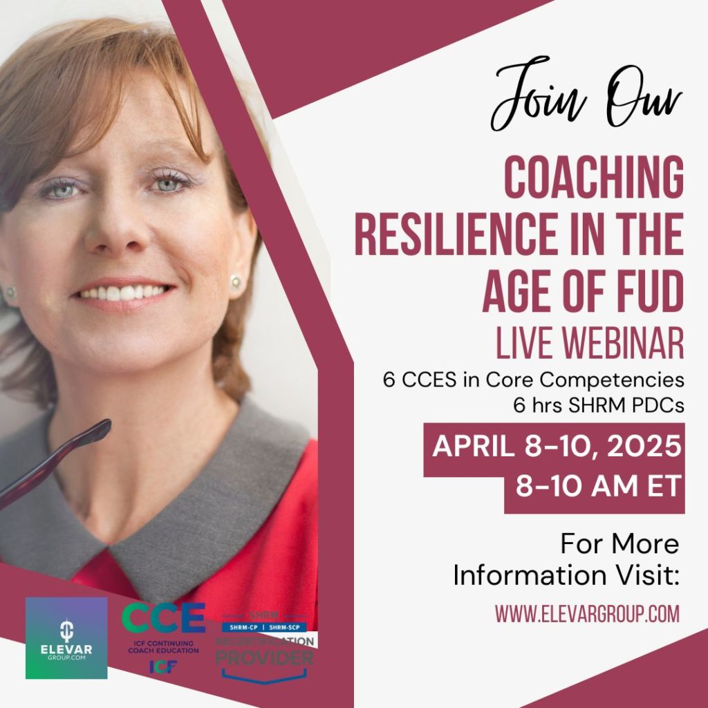Coaching Resilience in the age of FUD - 6 CCEs in Core Competencies - ICF Events