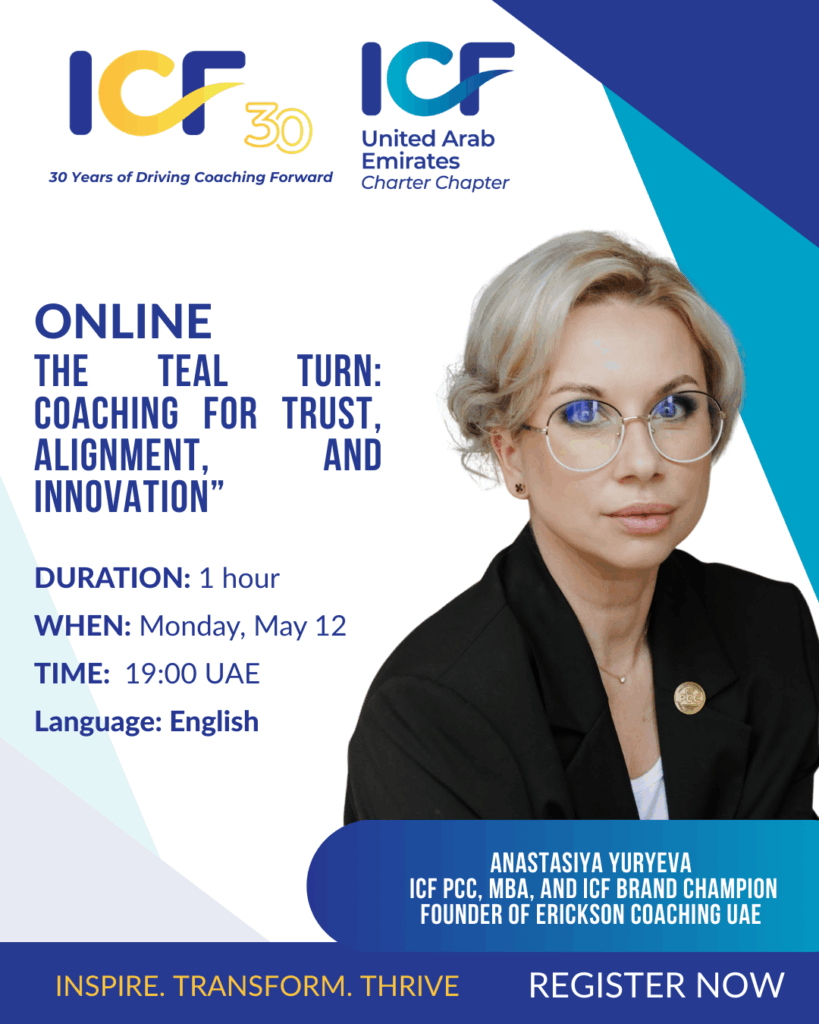 The Teal Turn: Coaching for Trust, Alignment, and Innovation” by Anastasiya Yuryeva, (PCC ICF ...
